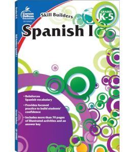 carson dellosa skill builders grades k–5 spanish workbook for kids, spanish vocabulary builder for kids ages 5-11, kindergarten―5th grade workbook, learn spanish numbers, alphabet, vocabulary & more