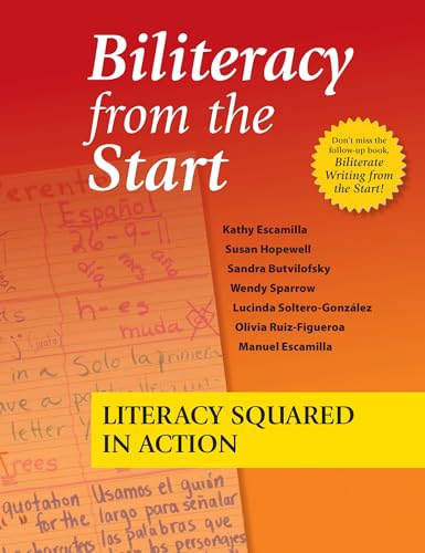 Biliteracy from the Start: Literacy Squared in Action