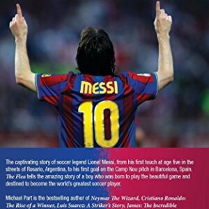 The Flea: The Amazing Story of Leo Messi (Soccer Stars Series)