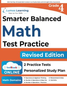 sbac test prep: 4th grade math common core practice book and full-length online assessments: smarter balanced study guide with performance task (pt) ... testing (cat) (sbac by lumos learning)