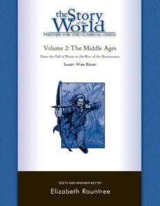 story of the world, vol. 2 test and answer key: history for the classical child: the middle ages