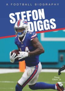 stefon diggs: a football biography (path to the pros)