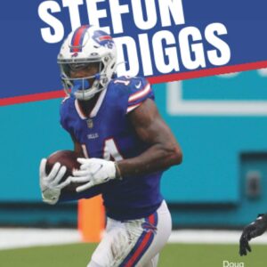 Stefon Diggs: A Football Biography (Path to the Pros)