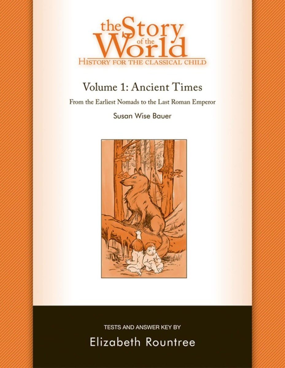 Story of the World, Vol. 1 Test and Answer Key: History for the Classical Child: Ancient Times