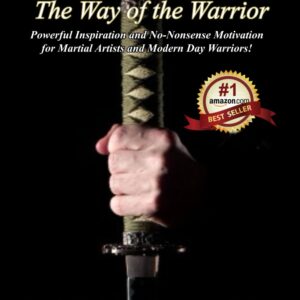 Bushido: The Way of the Warrior