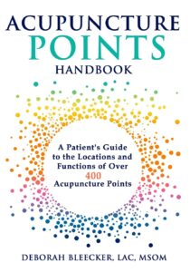 acupuncture points handbook: a patient's guide to the locations and functions of over 400 acupuncture points (natural medicine)