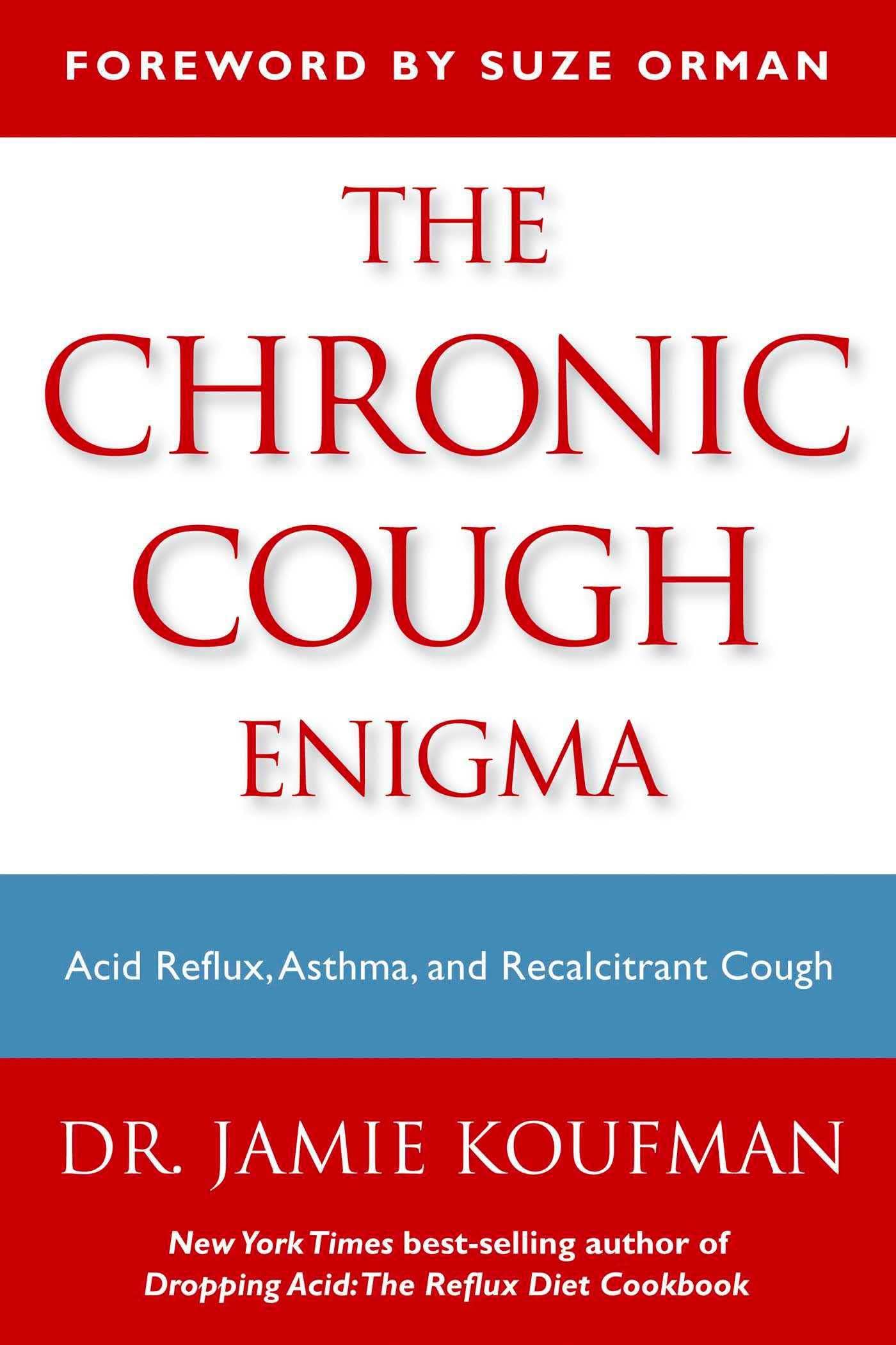 The Chronic Cough Enigma: How to recognize neurogenic and reflux related cough