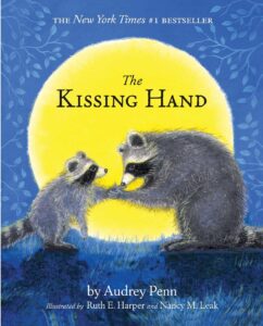 the kissing hand (the kissing hand series)