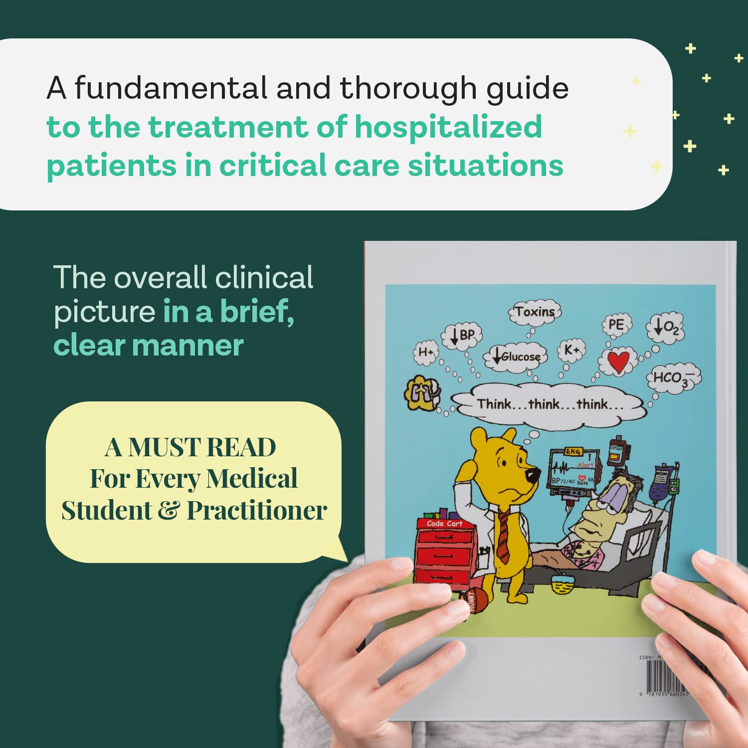 Critical Care and Hospitalist Medicine Made Ridiculously Simple