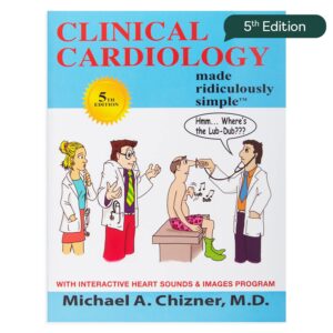 clinical cardiology made ridiculously simple