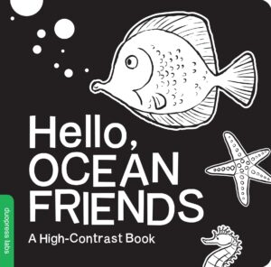 hello, ocean friends: a black-and-white board book for babies that helps visual development (high-contrast books)