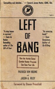 left of bang: how the marine corps' combat hunter program can save your life