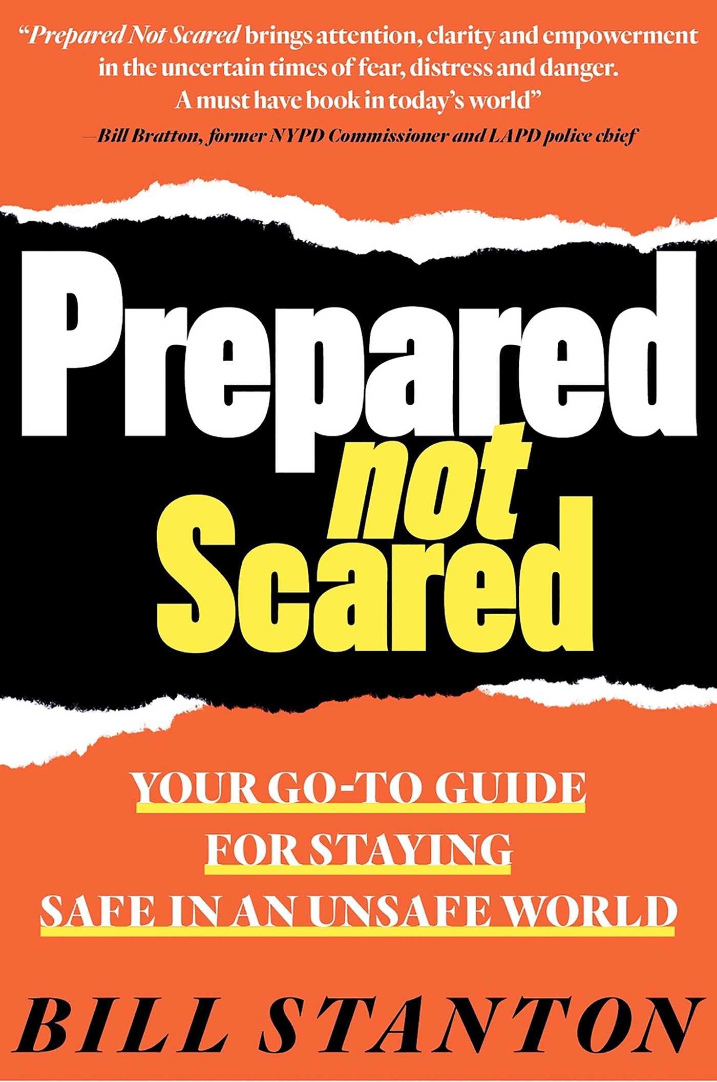 Prepared Not Scared: Your Go-To Guide for Staying Safe in an Unsafe World