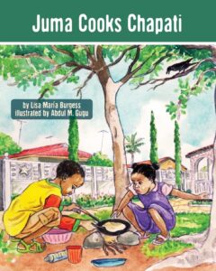 juma cooks chapati (the tanzania juma stories)