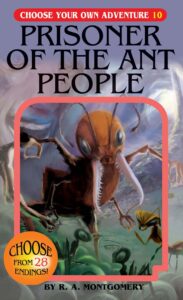 prisoner of the ant people (choose your own adventure #10)