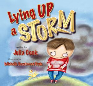 lying up a storm: a picture book about telling the truth