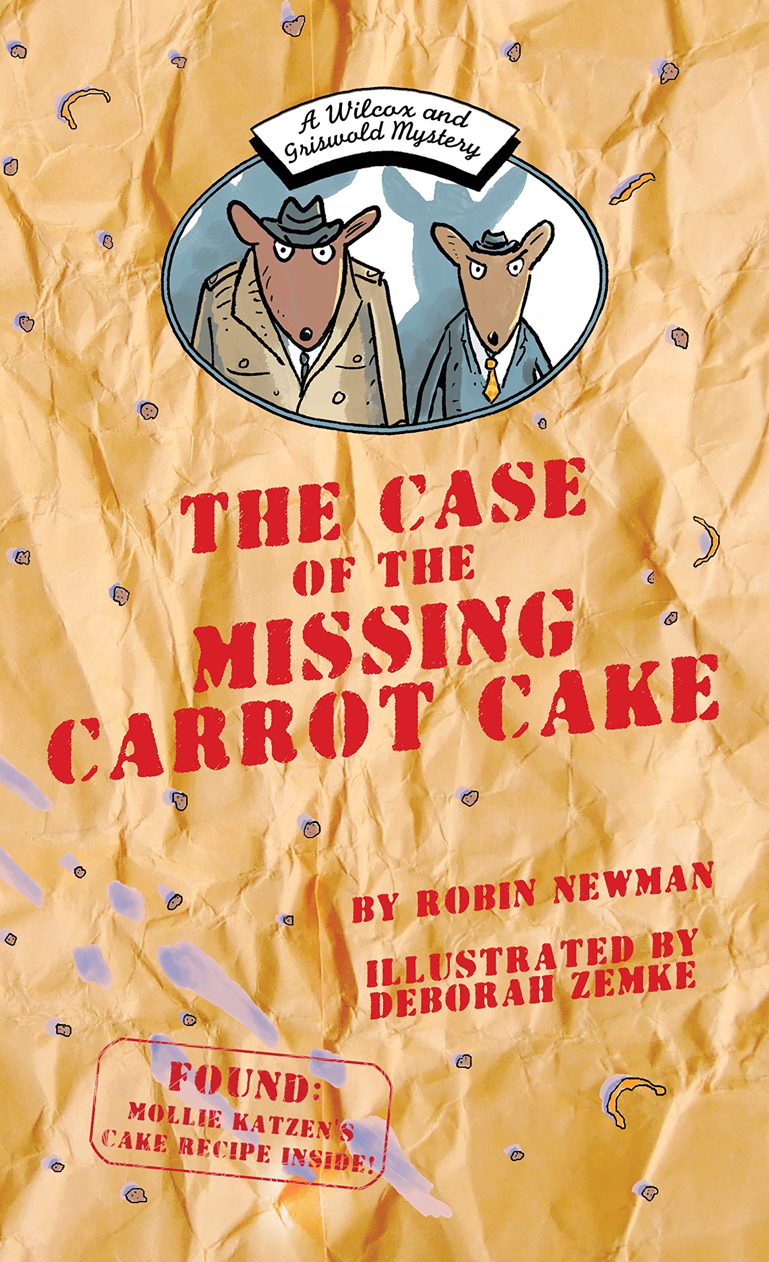 The Case of the Missing Carrot Cake: A Wilcox & Griswold Mystery (Wilcox & Griswold Mysteries)