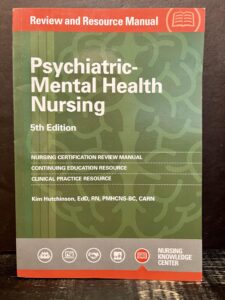 psychiatric-mental health nursing review and resource manual, 5th edition