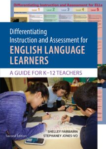 differentiating instruction and assessment for ells, with poster: a guide for k–12 teachers