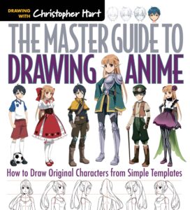 the master guide to drawing anime: how to draw original characters from simple templates – a how to draw anime / manga books series (volume 1)