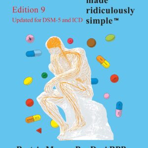 Clinical Psychopharmacology Made Ridiculously Simple