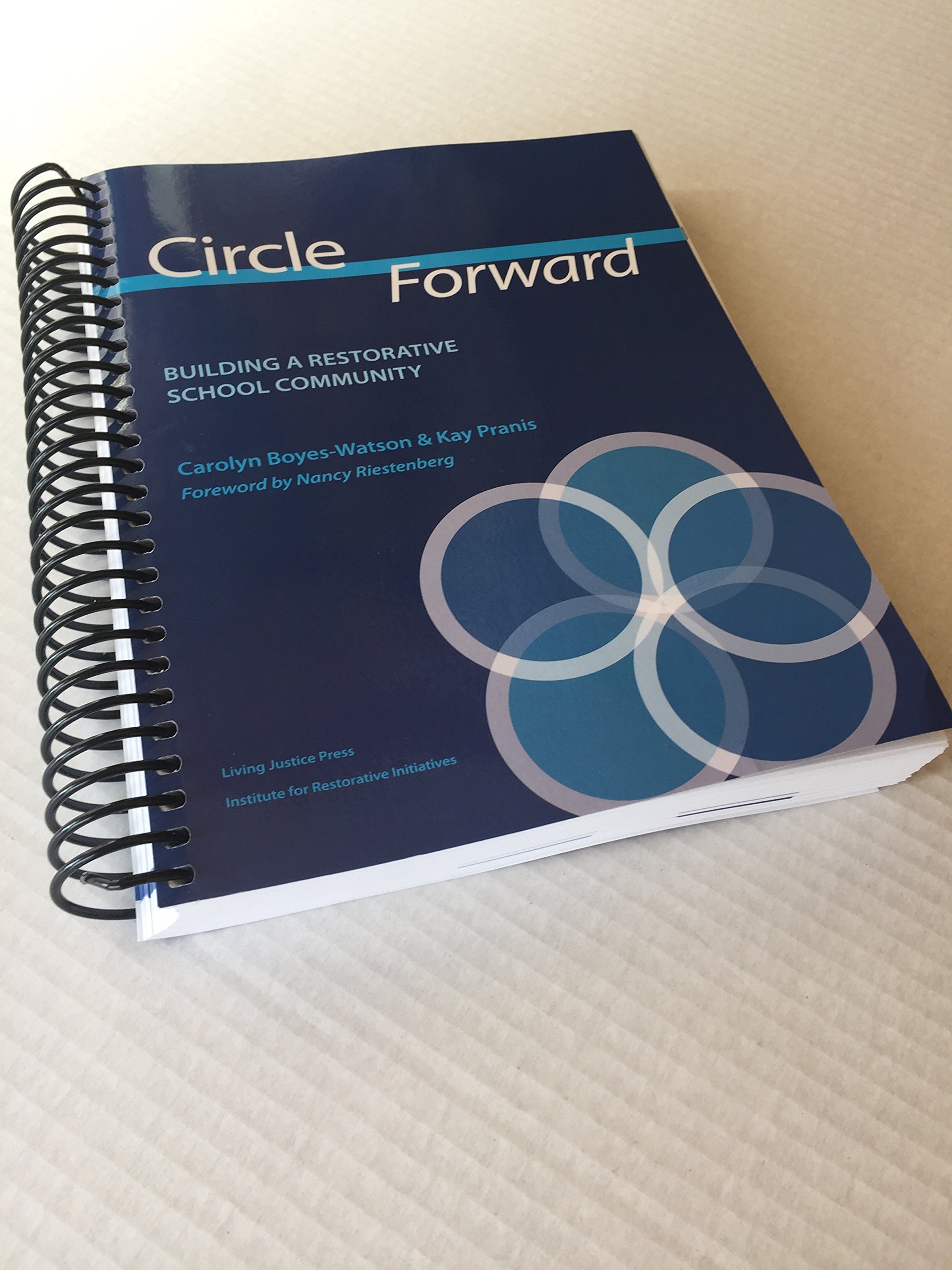 Circle Forward: Building a Restorative School Community