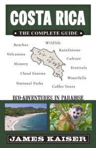 costa rica: the complete guide: ecotourism in costa rica (color travel guide)