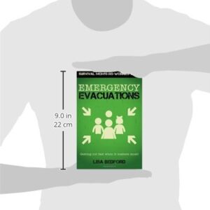 Emergency Evacuations: Get Out Fast When It Matters Most! (Survival Mom’s No Worries Guide)