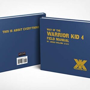 Way of the Warrior Kid 4 Field Manual - Teaching Kids to be Their Best!