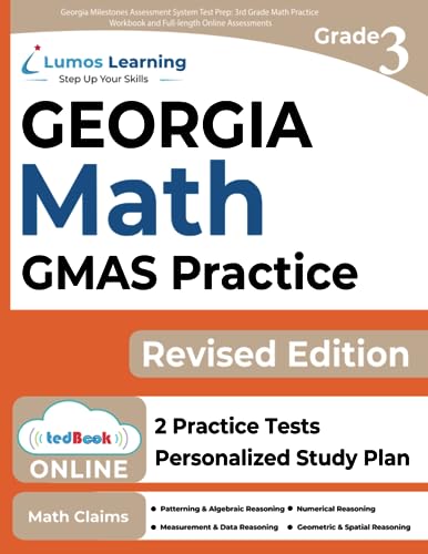 Georgia Milestones Assessment System Test Prep: 3rd Grade Math Practice Workbook and Full-length Online Assessments: GMAS Study Guide (GMAS by Lumos Learning)