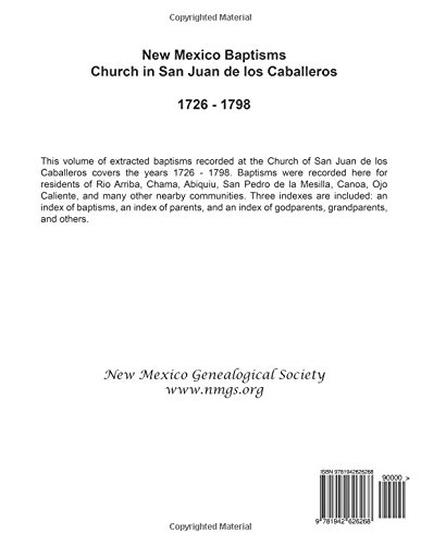 New Mexico Baptisms: Church in San Juan de los Caballeros: 1726-1798