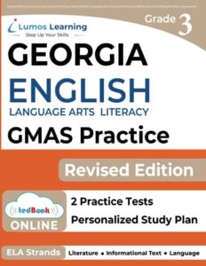 georgia milestones assessment system test prep: grade 3 english language arts literacy (ela) practice workbook and full-length online assessments: gmas study guide (gmas by lumos learning)