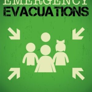 Emergency Evacuations: Get Out Fast When It Matters Most! (Survival Mom’s No Worries Guide)