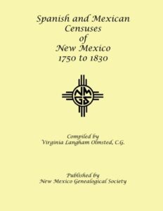 spanish and mexican censuses of new mexico 1750-1830