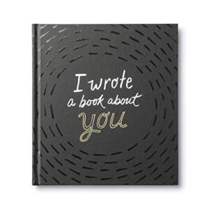 i wrote a book about you — a fun, fill-in-the-blank book.