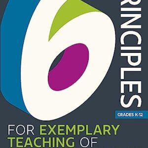 The 6 Principles for Exemplary Teaching of English Learners®