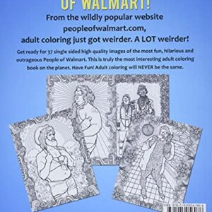 People of Walmart Adult Coloring Book: Rolling Back Dignity (OFFICIAL People of Walmart Books)