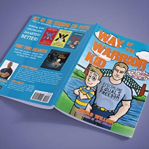 Way of the Warrior Kid: The Coloring Book! Inspiring Kids to be Their Best!