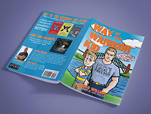 Way of the Warrior Kid: The Coloring Book! Inspiring Kids to be Their Best!