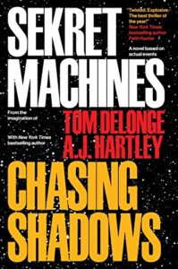 sekret machines book 1: chasing shadows (1) [paperback] delonge, tom; hartley, aj; levenda, peter and semivan, jim [paperback] delonge, tom; hartley, aj; levenda, peter and semivan, jim