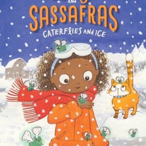 Caterflies and Ice (Zoey and Sassafras, 4)