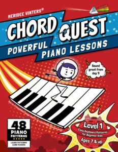 chord quest powerful piano lessons level 1: easy keyboard patterns for beginner kids (meridee winters chord quest)