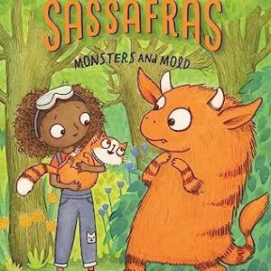 Monsters and Mold (Zoey and Sassafras, 2)