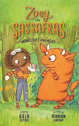 Monsters and Mold (Zoey and Sassafras, 2)