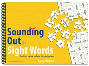 sounding out the sight words: an alternative to rote memorization