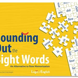 Sounding Out the Sight Words: An Alternative to Rote Memorization