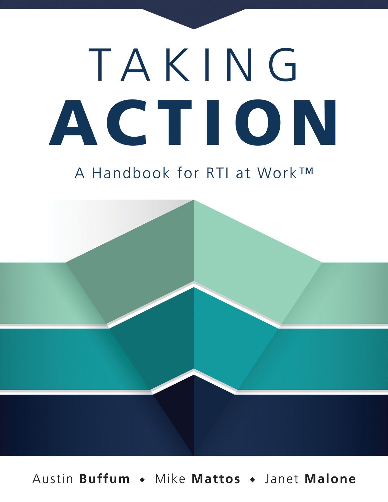 Taking Action: A Handbook for RTI at Work™ (How to Implement Response to Intervention in Your School)