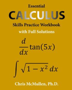 essential calculus skills practice workbook with full solutions