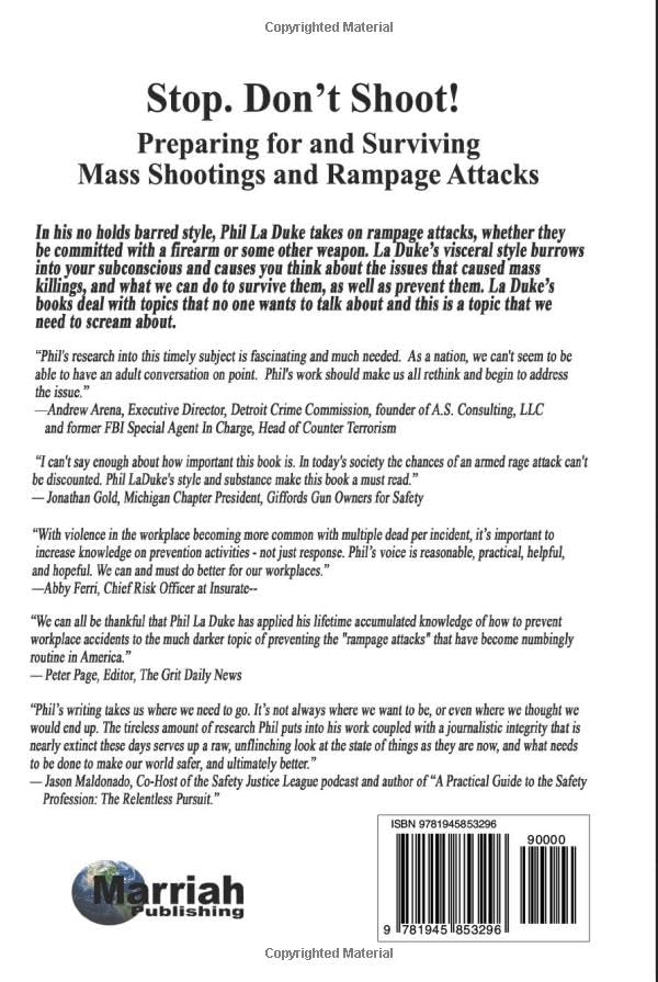 Stop. Don't Shoot!: Preparing for and Surviving Mass Shootings and Rampage Attacks