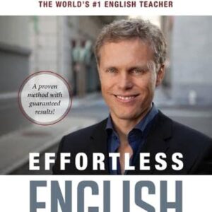 Effortless English: Learn To Speak English Like A Native